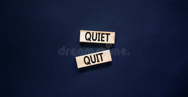 Quiet Quit Symbol Concept Words Quiet Quit On Wooden Blocks Beautiful Black Table Black