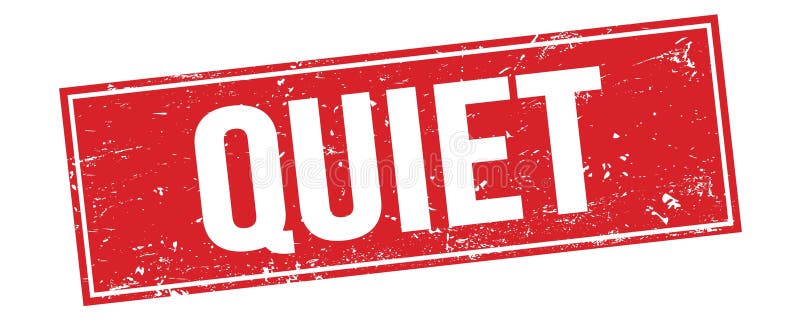 QUIET Text on Red Grungy Rectangle Stamp Stock Illustration ...