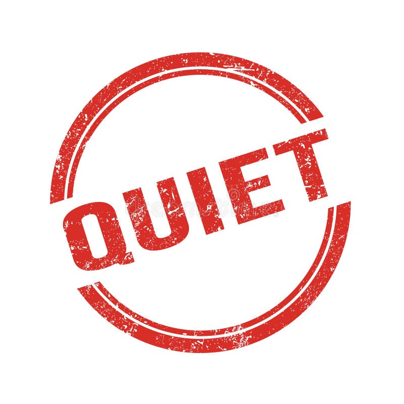 QUIET Text Written on Red Grungy Round Stamp Stock Illustration ...