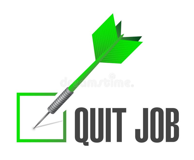 Quit Job Checklist Sign Concept Stock Illustration - Illustration of ...