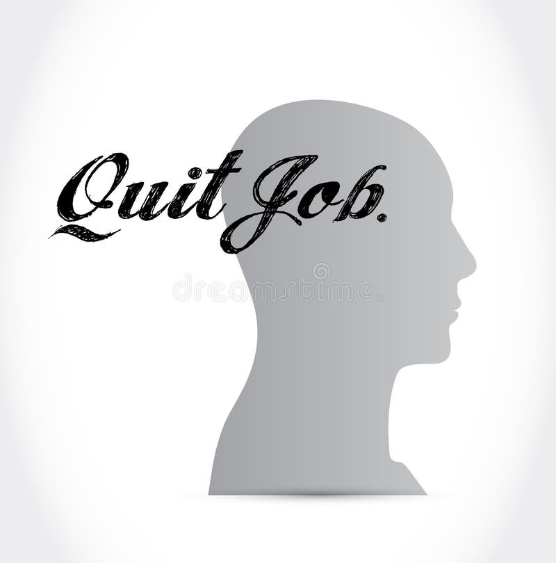 Quit Job Head Sign Concept Illustration Stock Illustration ...