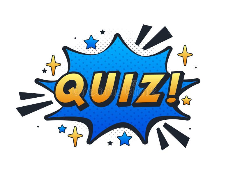 Quiz Comic Book Style Speech Bubble Announcing a Quiz Stock ...