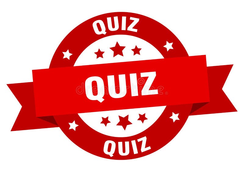 Quiz Sign. Quiz Round Isolated Ribbon Label Stock Vector - Illustration ...