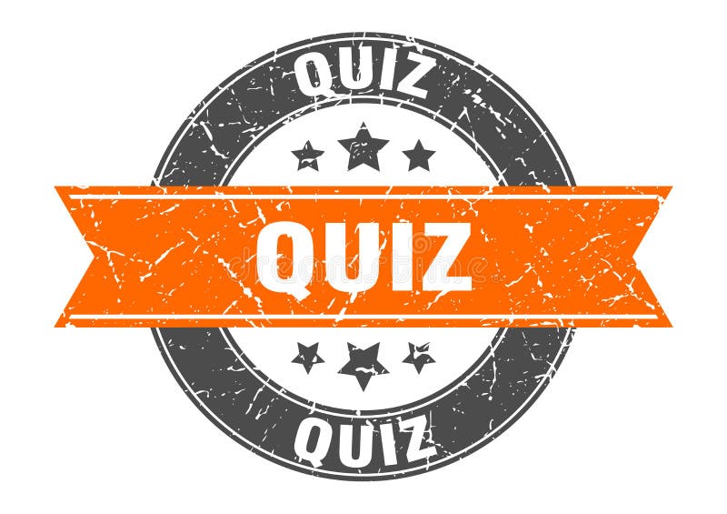 Quiz Round Stamp with Ribbon. Label Sign Stock Vector - Illustration of ...