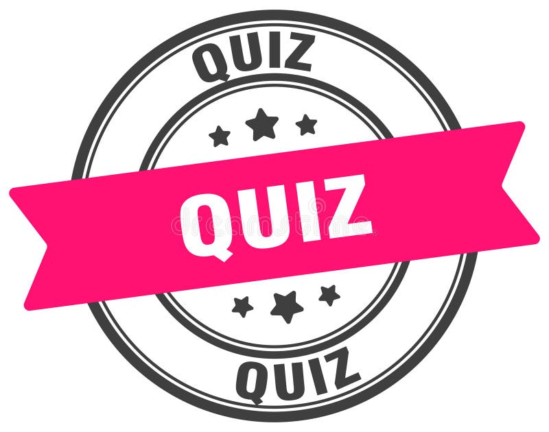 Quiz Stamp. Quiz Label on Transparent Background. Round Sign Stock ...