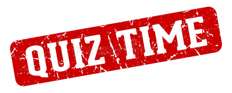 Quiz Time Rectangular Sign. Quiz Time Stamp Stock Vector - Illustration ...