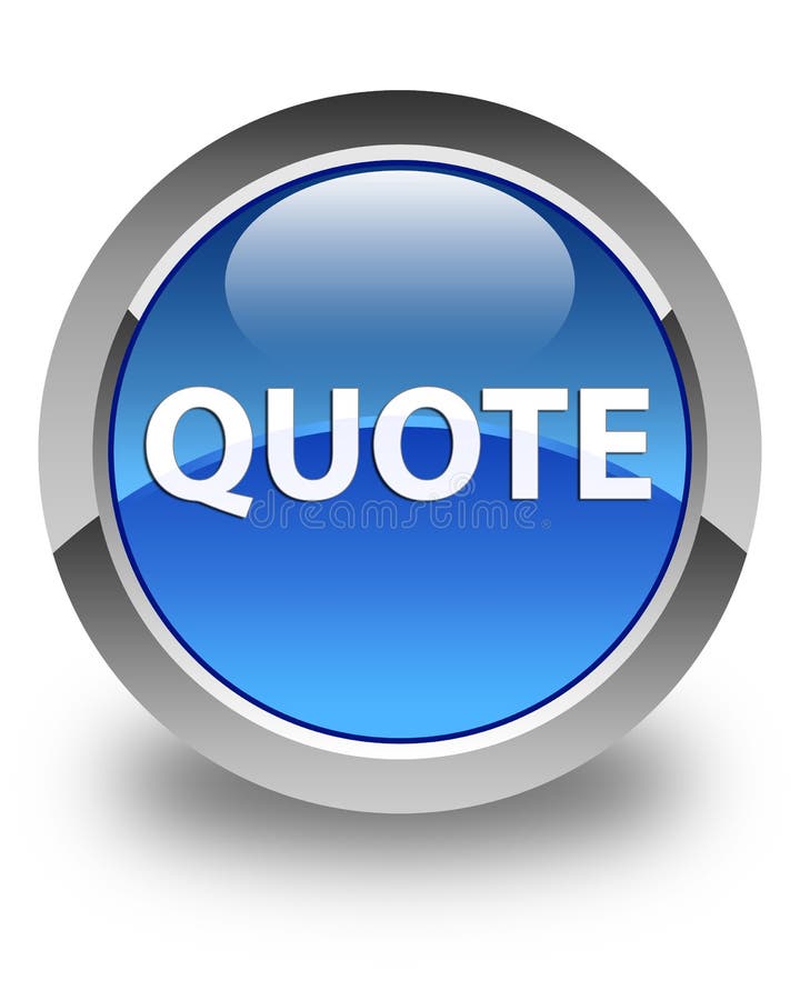 Quote Glossy Blue Round Button Stock Illustration - Illustration of ...