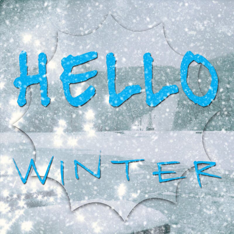 Quote Hello Winter on Blurred Snow Landscape Stock Illustration ...