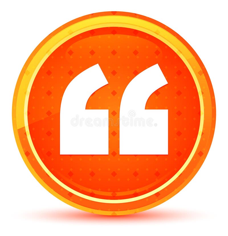 Quote Icon Natural Orange Round Button Stock Illustration ...