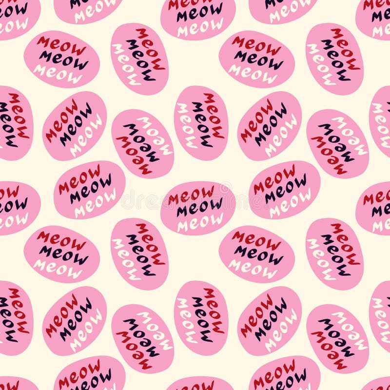 Quote Meow Pattern. Funny Quote Pattern Stock Illustration ...