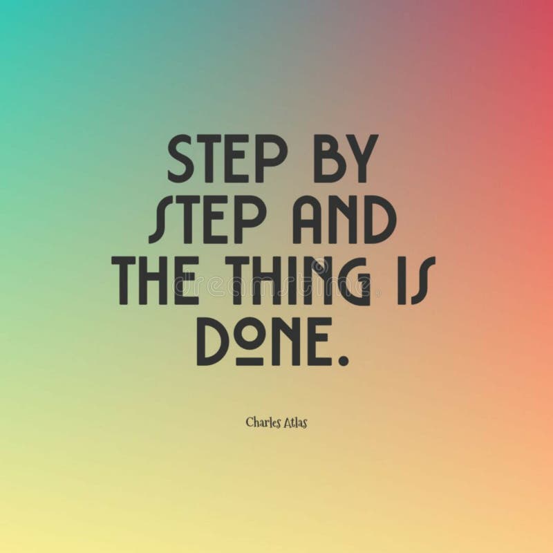 Quote about Step by Step Achieving Success Stock Image - Image of ...