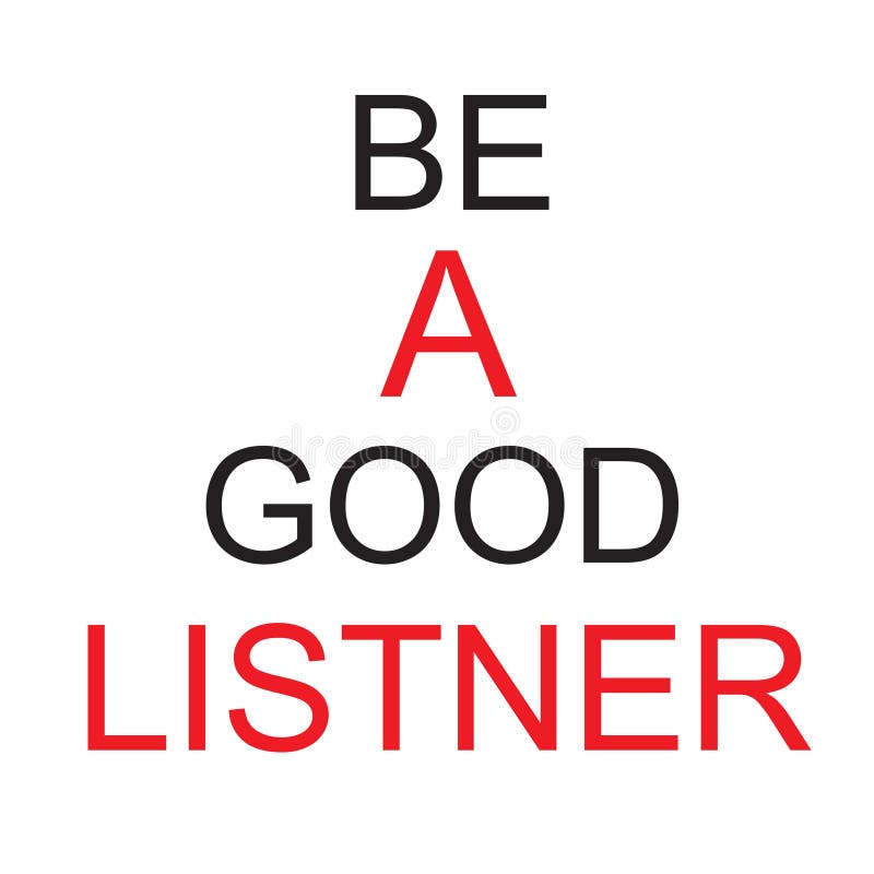 Be a Good Listner QUOTES DESIGN Stock Illustration - Illustration of ...