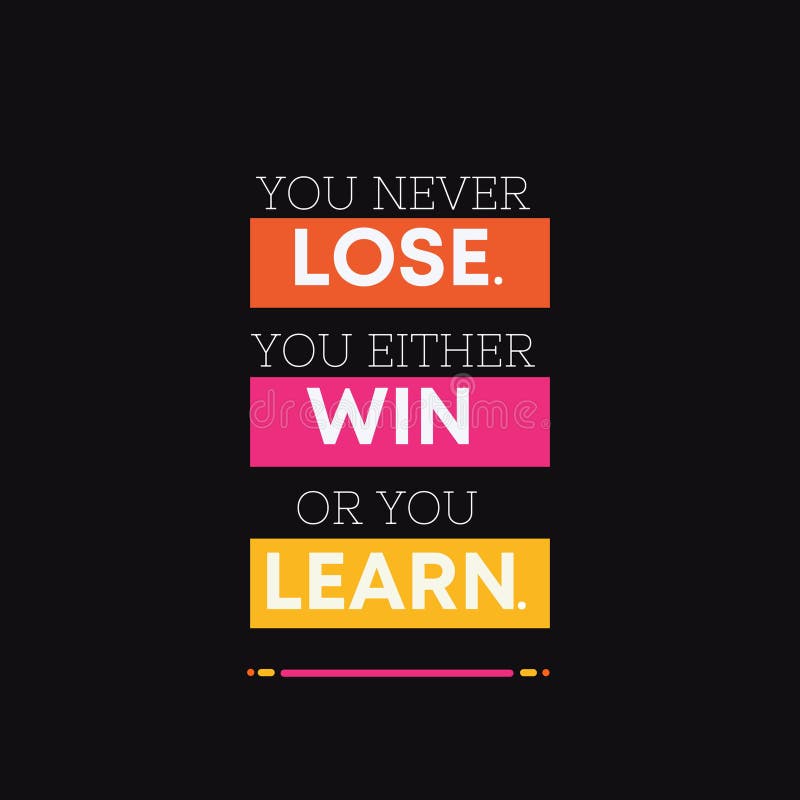 You Either Win Learn Stock Illustrations – 10 You Either Win Learn ...
