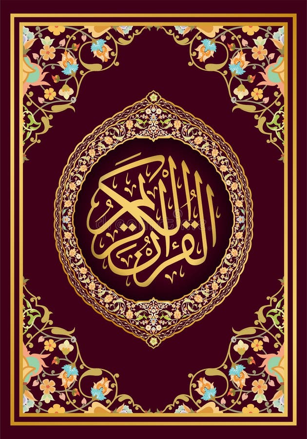 Quran Cover with Arabic Calligraphy that Means the Holy Quran Stock ...