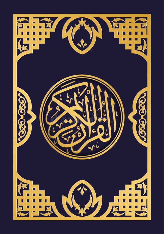 Quran Cover with Arabic Calligraphy that Means the Holy Quran Stock ...