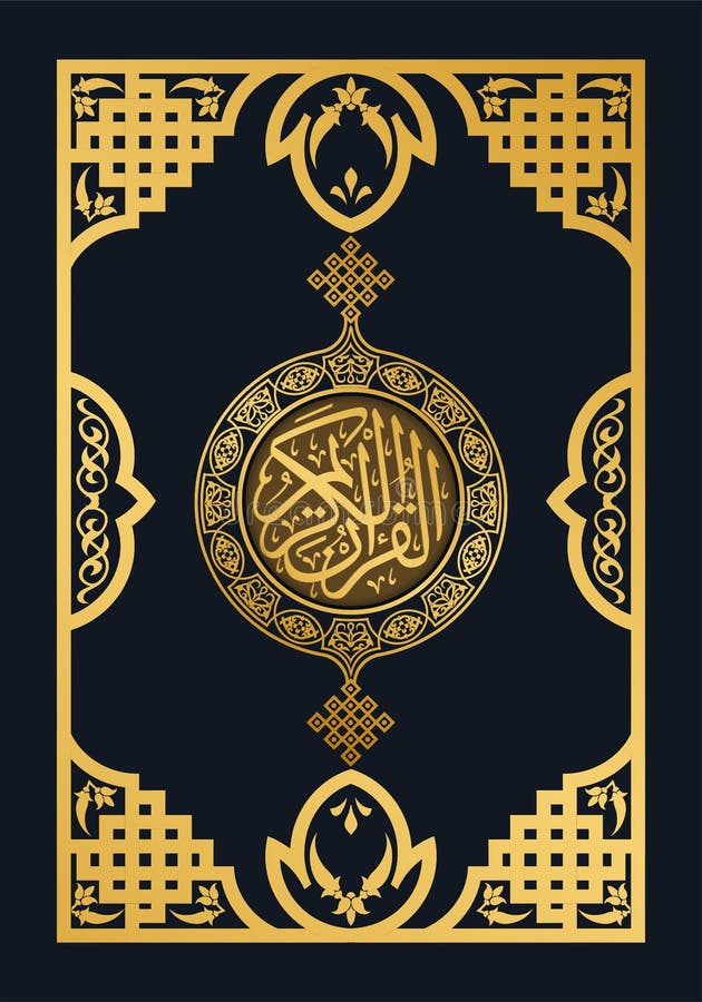 Quran Cover with Arabic Calligraphy that Means the Holy Quran Stock ...