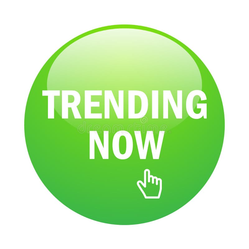 Trending now button stock illustration. Illustration of order - 199243838