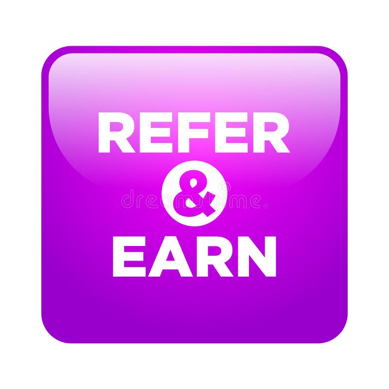 Refer and earn button stock illustration. Illustration of graphic ...