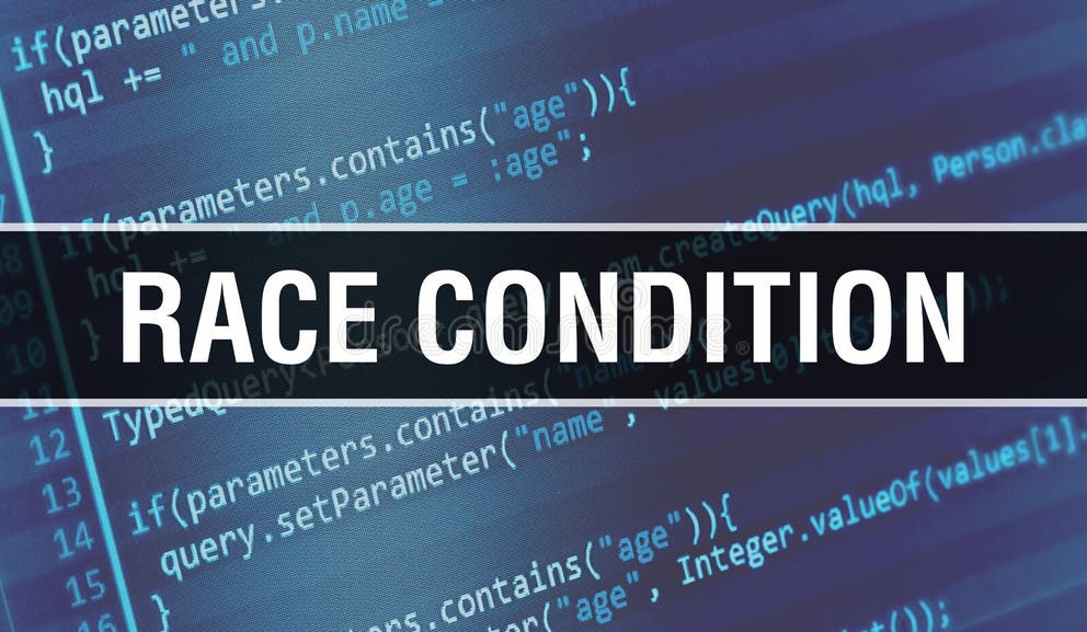 Race Condition Concept Illustration Using Code for Developing Programs and App. Race Condition ...