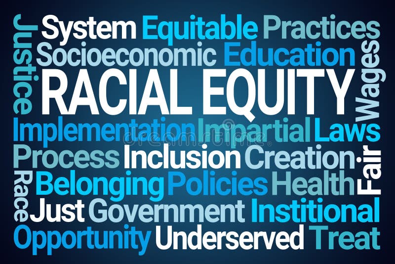 Racial Equity Word Cloud stock illustration. Illustration of practices ...