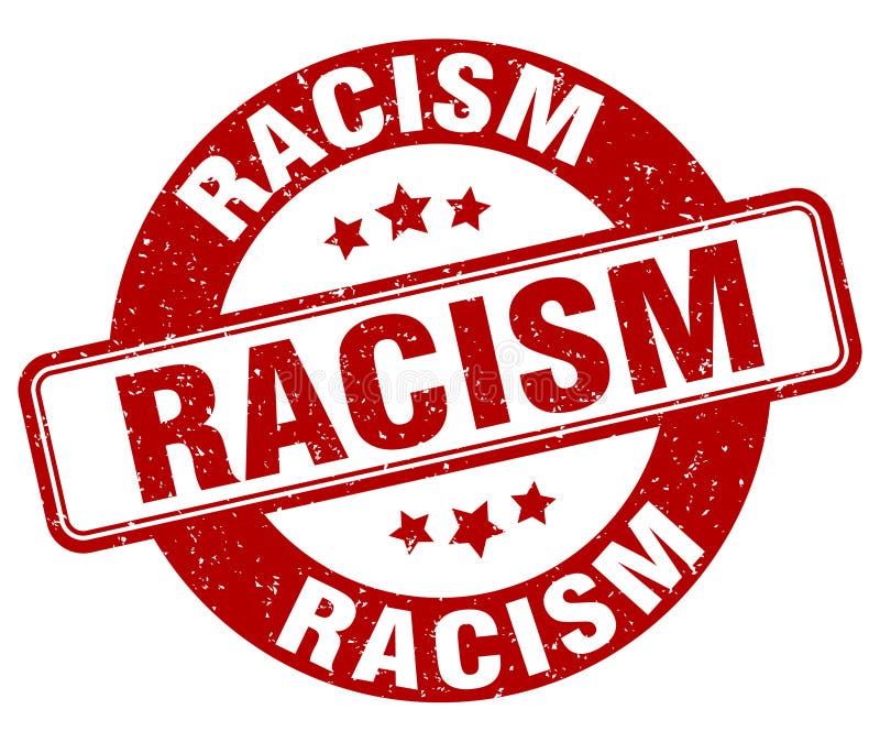 Racism Stamp. Racism Label. Round Grunge Sign Stock Vector ...