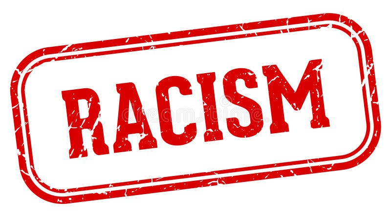 Racism Stamp. Racism Rectangular Stamp on White Background Stock Vector ...