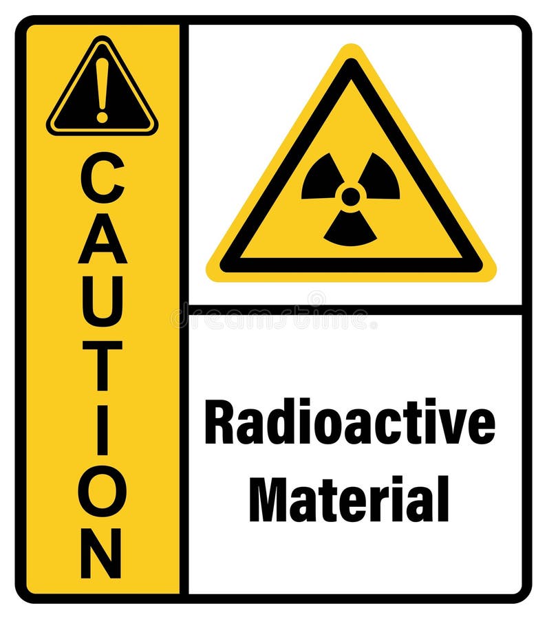 Caution Radioactive Material Yellow Sign Stock Illustrations – 919 ...