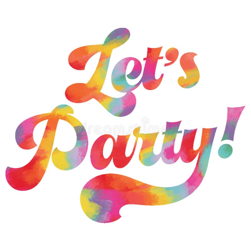 Rainbow Paint Texture Let`s Party Graphic Stock Illustration ...