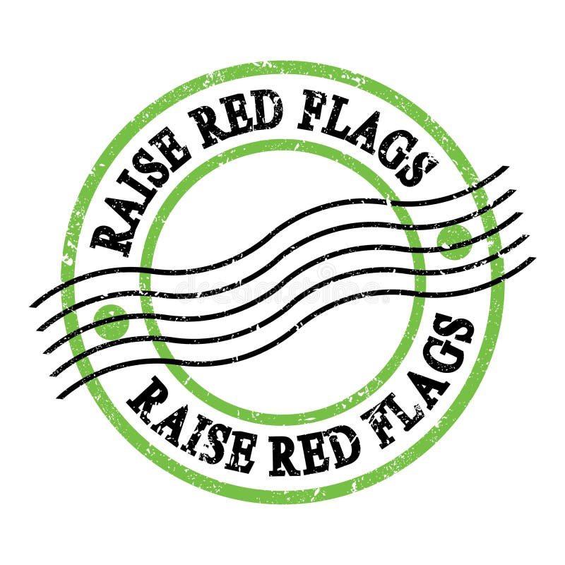 RAISE RED FLAGS, Text on Green-black Grungy Postal Stamp Stock ...