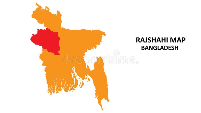 Rajshahi State and Regions Map Highlighted on Bangladesh Map Stock ...