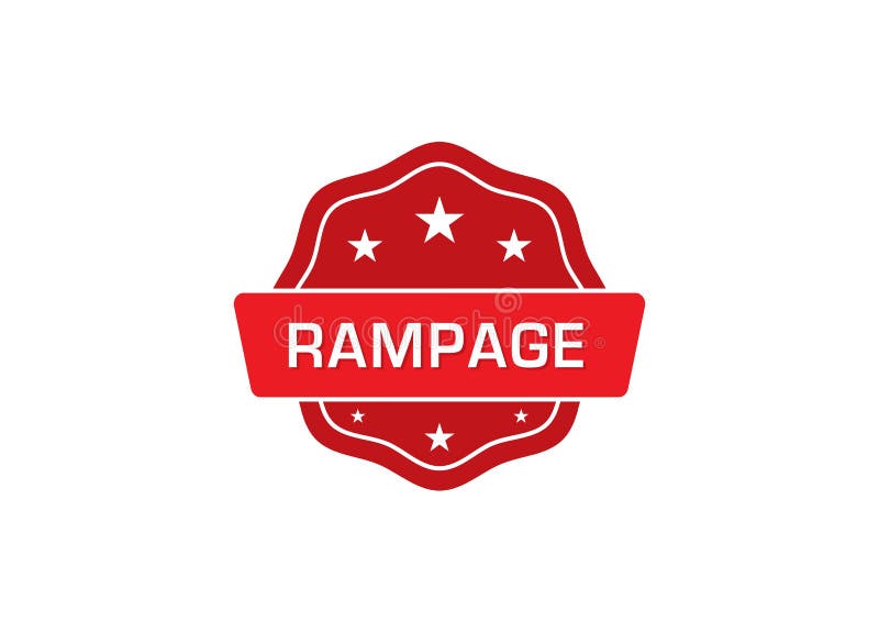 Rampage Label Sticker,Rampage Badge Sign Stock Vector - Illustration of ...