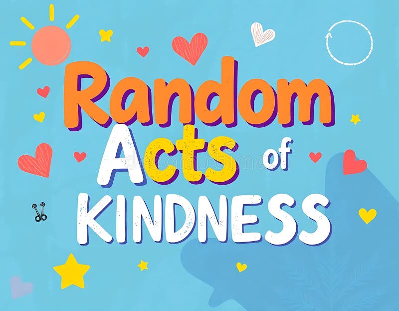 Random Acts of Kindness Day Emblem Isolated Vector Illustration Text ...
