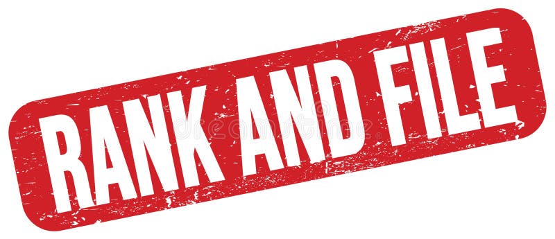 RANK and FILE Text on Red Grungy Stamp Sign Stock Illustration ...