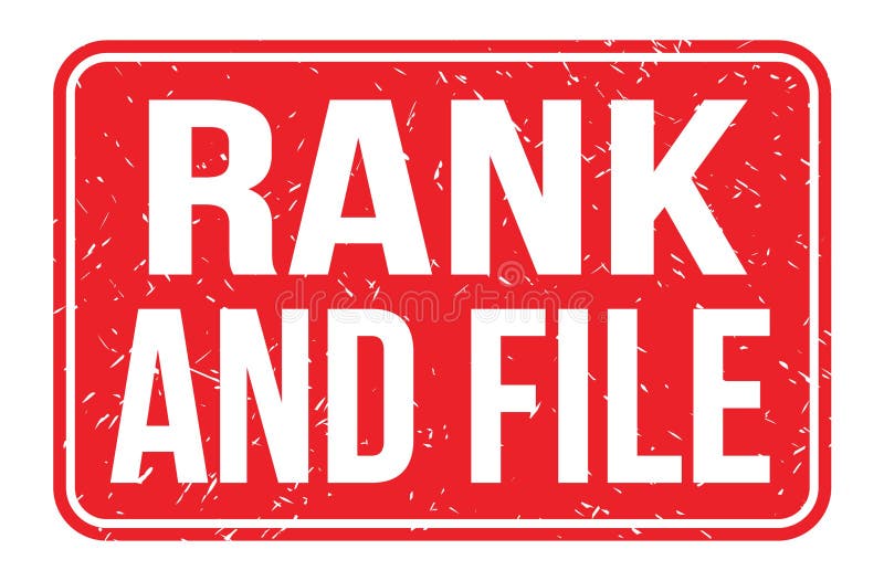 RANK and FILE, Words on Red Rectangle Stamp Sign Stock Illustration ...