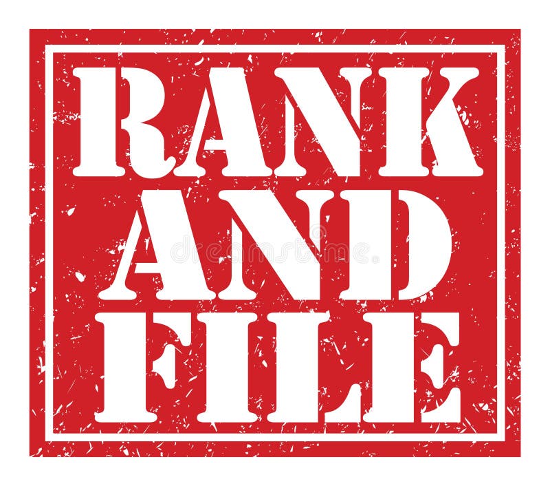 RANK and FILE, Text Written on Red Stamp Sign Stock Illustration ...