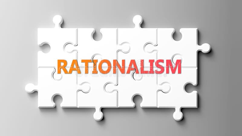 Rationalism Complex Like a Puzzle - Pictured As Word Rationalism on a ...