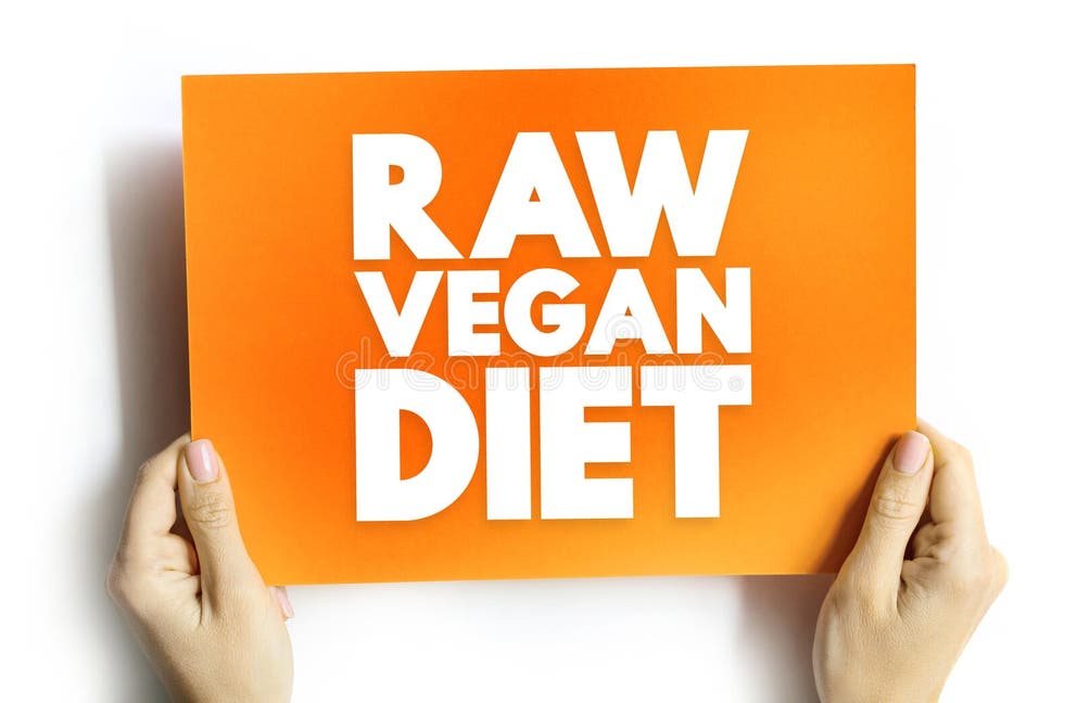 Raw Vegan Diet - Subtype of the Regular Vegan Diet, Text Concept on ...