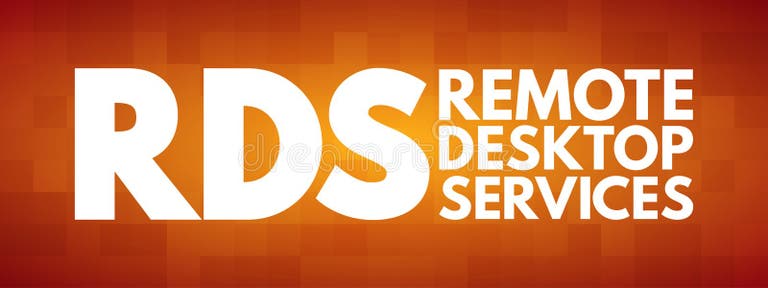 RDS - Remote Desktop Services Acronym, Technology Concept Background ...