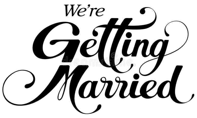 We`re Getting Married - Custom Calligraphy Text Stock Vector ...