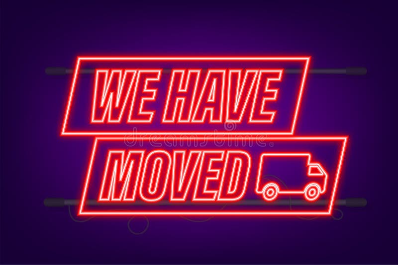 We Re Moving Neon Icon Badge. Ready for Use in Web or Print Design ...