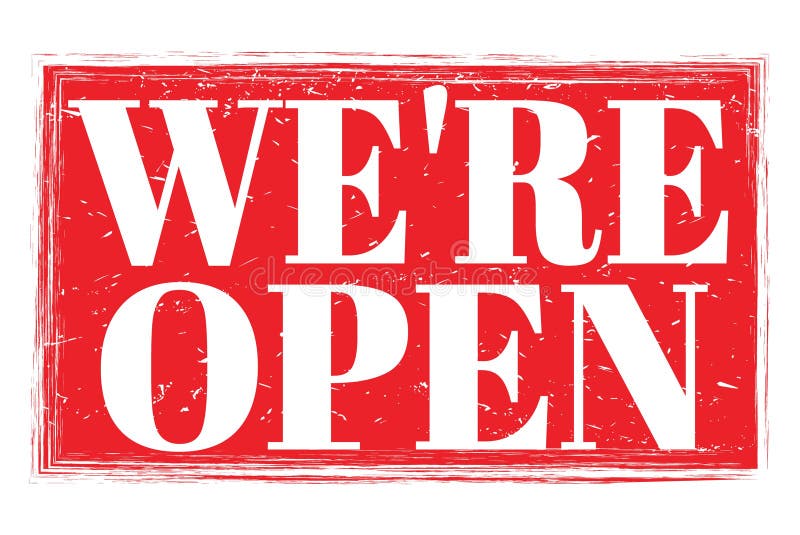 We`RE OPEN, Words on Red Grungy Stamp Sign Stock Photo - Image of ...