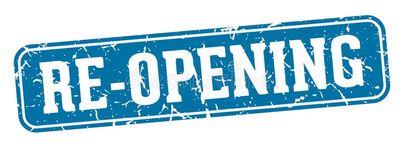 Re-opening Rectangular Sign. Re-opening Stamp Stock Vector ...