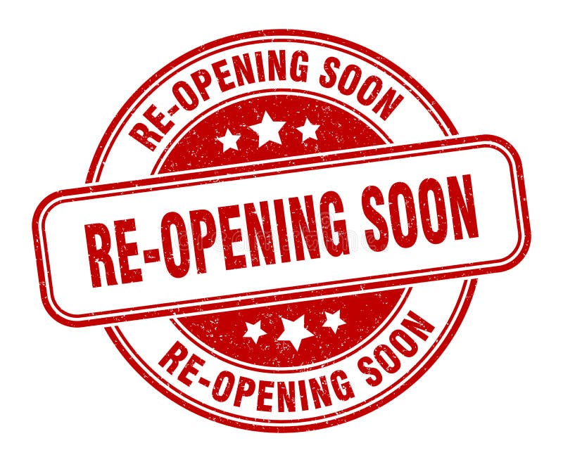 Re-opening Soon Stamp. Re-opening Soon Round Grunge Sign Stock Vector ...