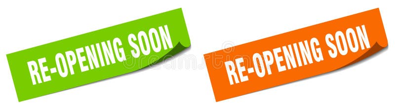 Re-opening Soon Sticker. Re-opening Soon Sign Set Stock Vector ...