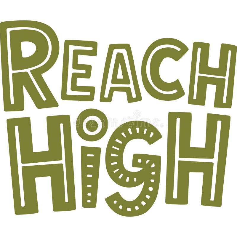 Reach High Bold Typography Design Stock Illustration - Illustration of ...