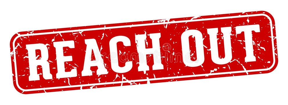 Reach Out Rectangular Sign. Reach Out Stamp Stock Vector - Illustration ...