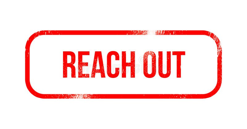 Reach Out Grunge Rubber Stamp Stock Vector - Illustration of sign ...