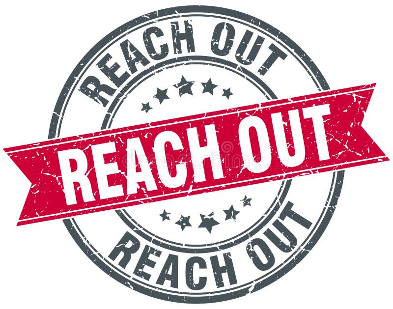 Reach Out Round Grunge Stamp Stock Vector - Illustration of sticker ...