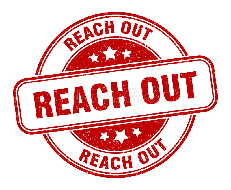 Reach Out Stamp. Reach Out Round Grunge Sign Stock Vector ...