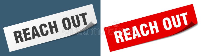 Reach Out Sticker. Reach Out Sign Set Stock Vector - Illustration of ...